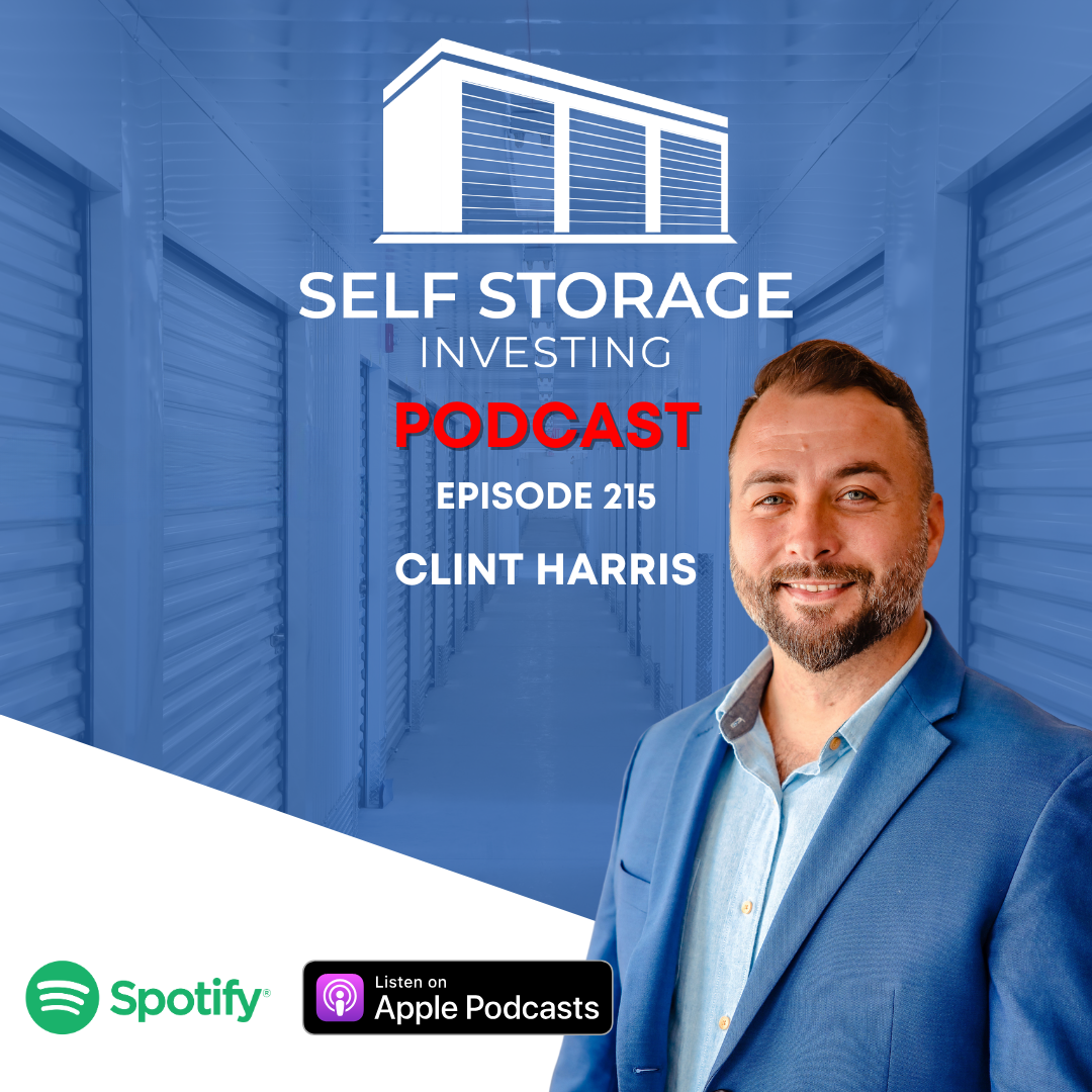 Trading Time for Wealth: How Clint Harris Found Financial Freedom - Passive Storage Investing